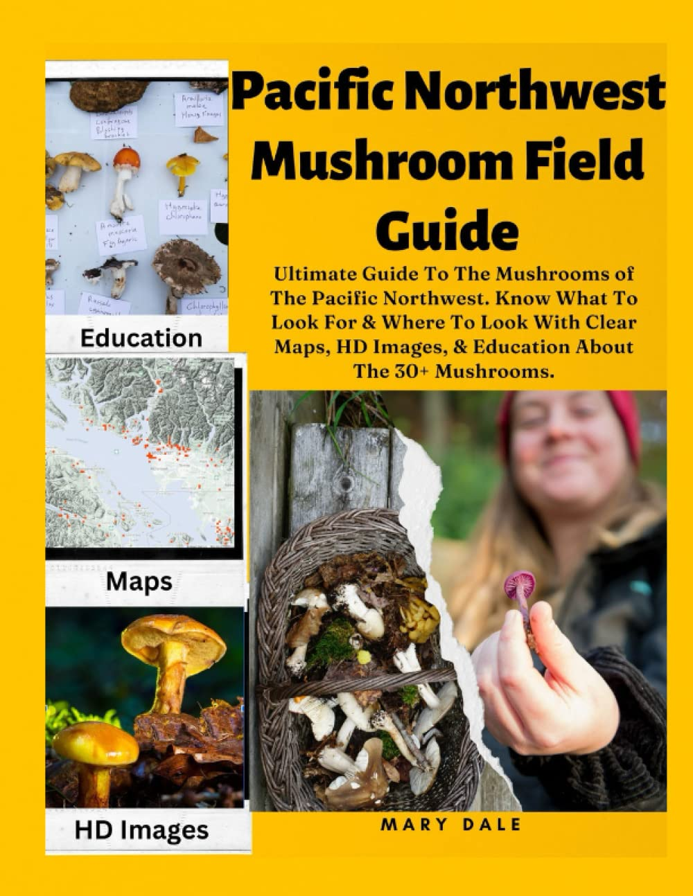 Pacific Northwest Mushroom Field Guide - Ultimate Foraging ...